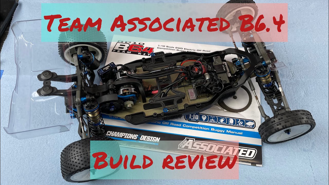 Team Associated B6 4 Build Review Youtube