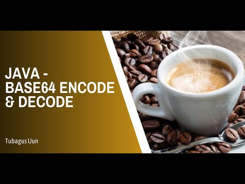 Java Base64 Encode Decode Youtube