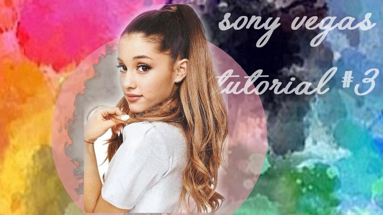 Sony Vegas Tutorial 3 Youtube
