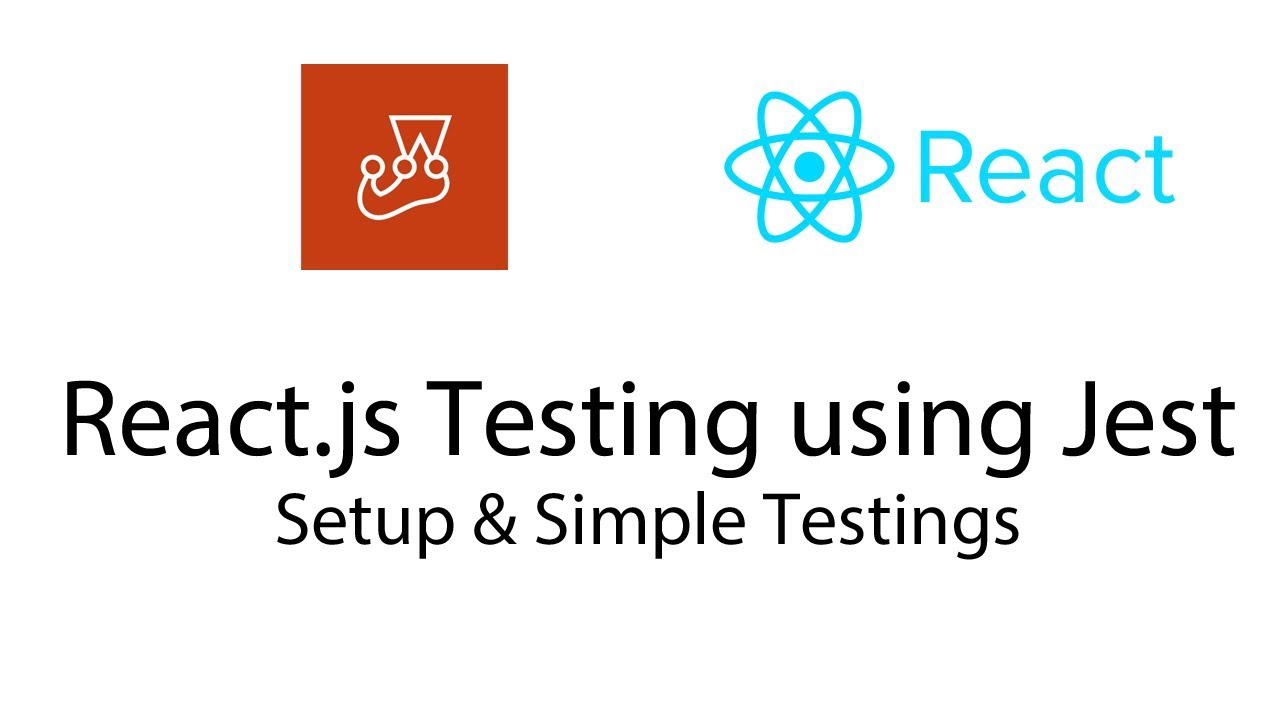 React Js Testing Using Jest Setup Simple Tests Youtube
