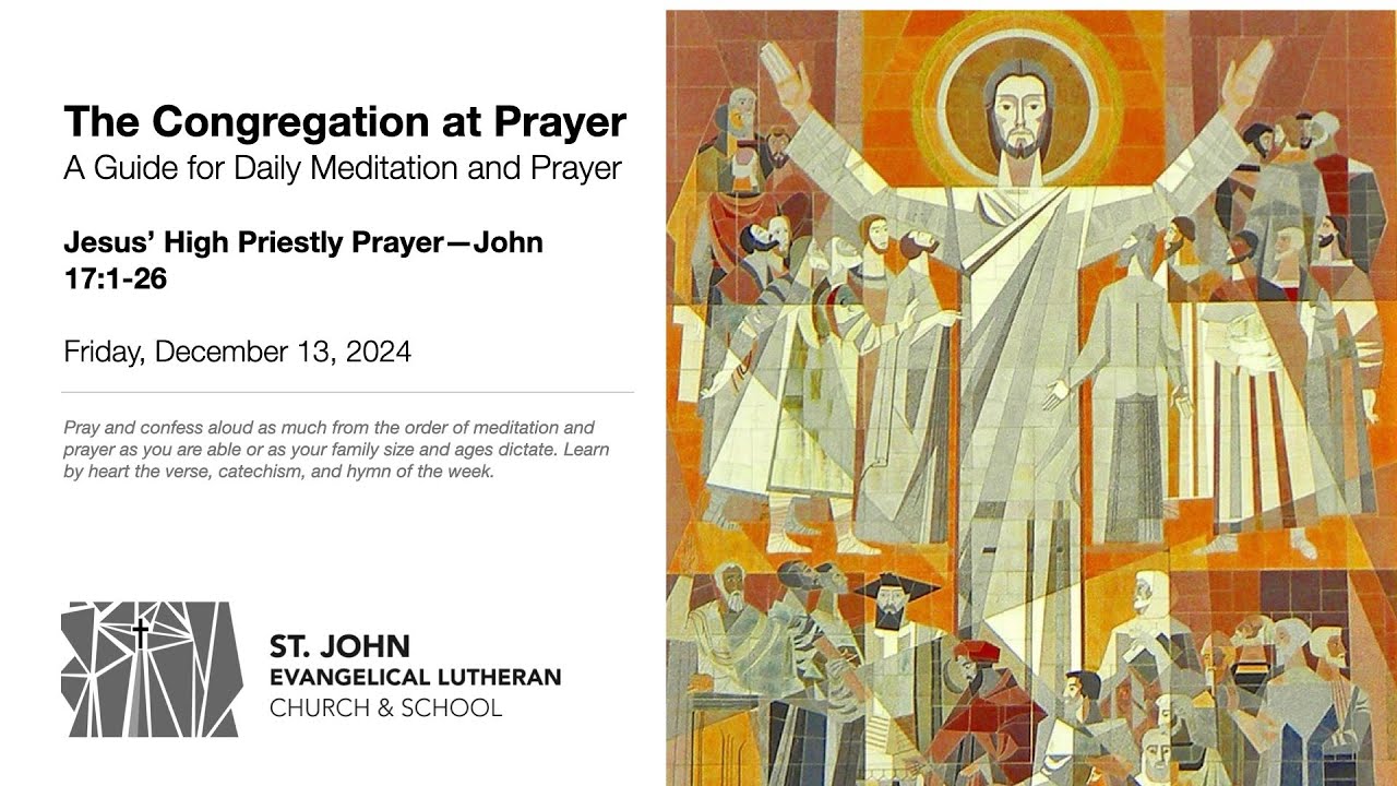 Jesus High Priestly Prayer John 17 1 26 Youtube