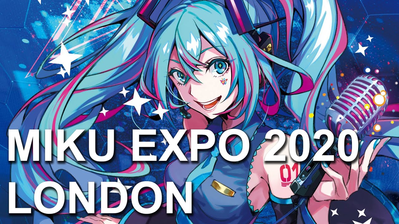 Miku Expo 2020 London Part 2 Youtube