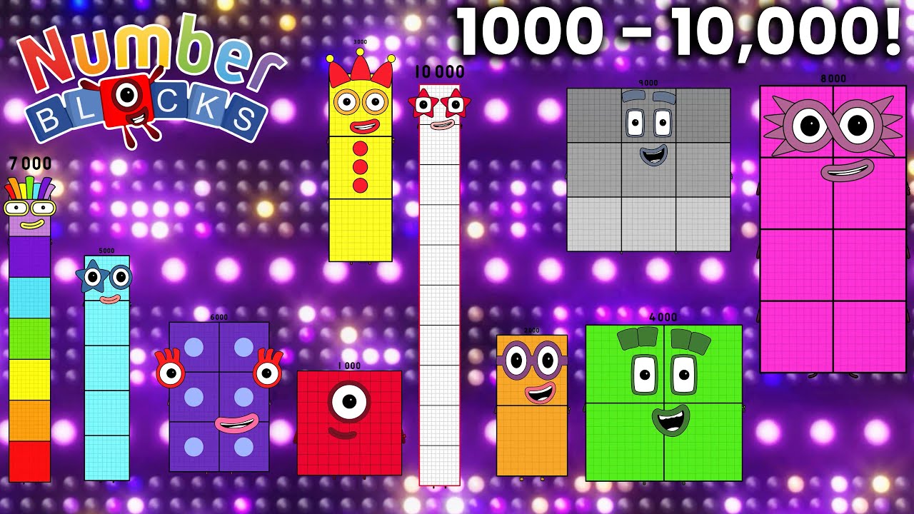 Numberblocks 1 000 To 10 000 Big Numbers Counting Adventure Song And