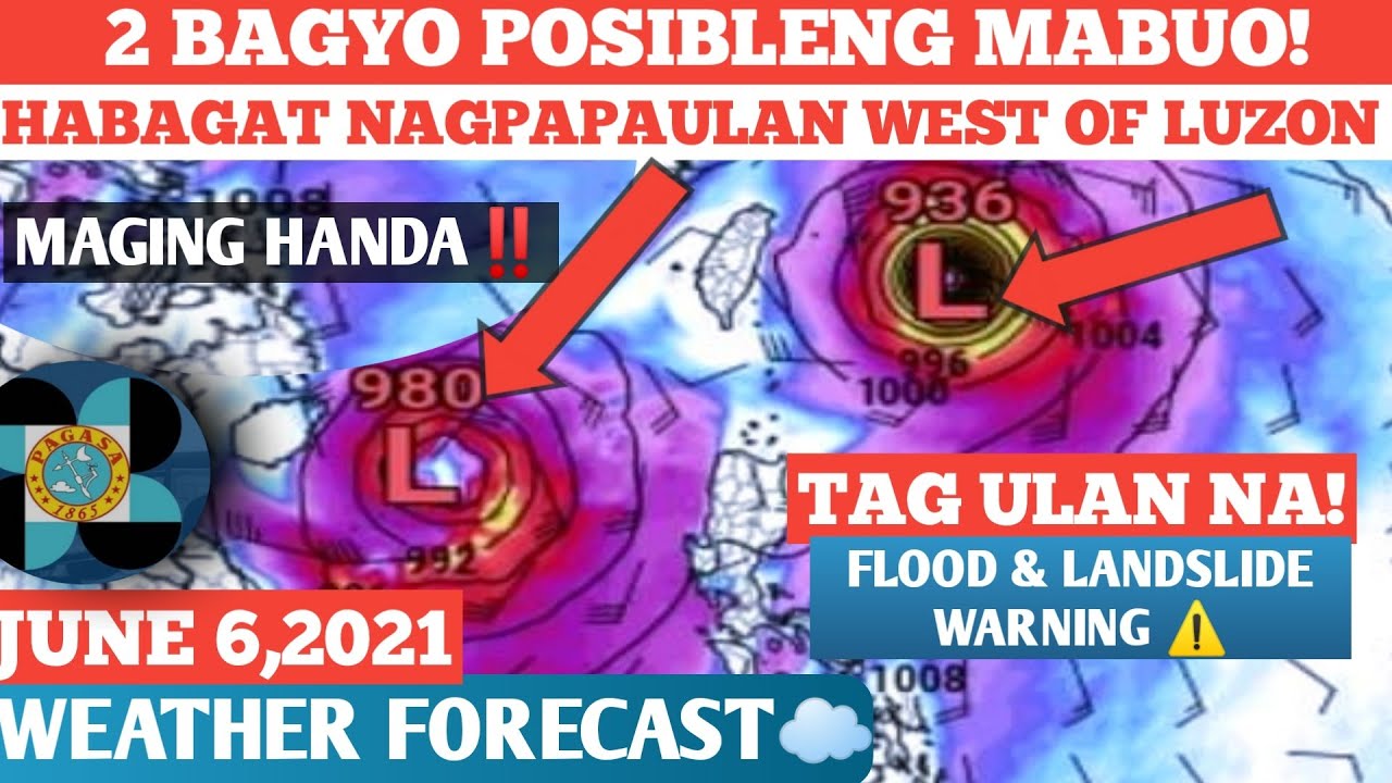 Weather Update Today June 6 2021 Pag Asa Weather Forecast Public