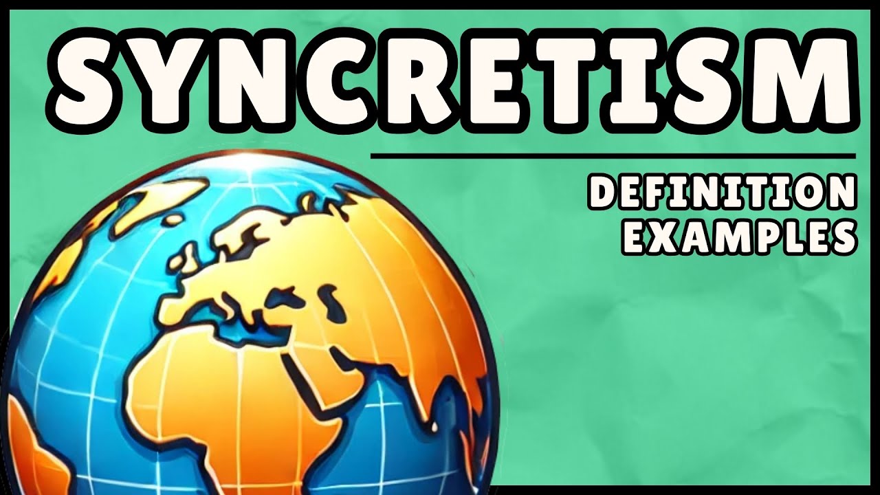 What Is Syncretism Easy Explanation Youtube