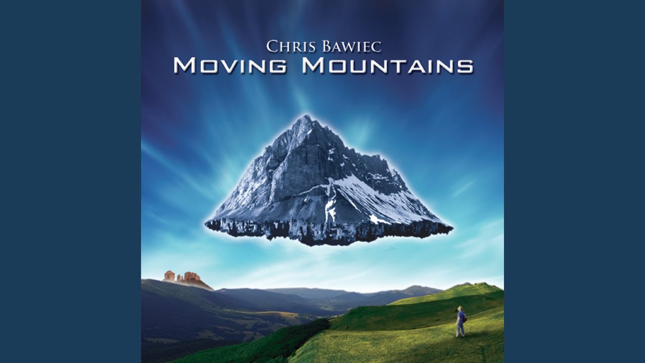 Moving Mountains Youtube