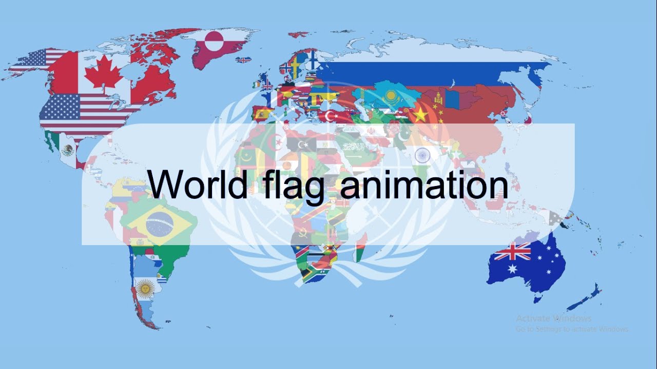 World S Flag Animation Youtube