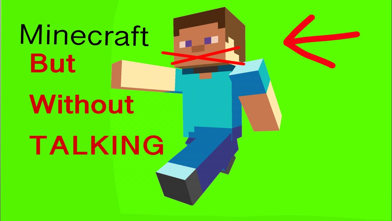 Minecraft Without Talking Youtube