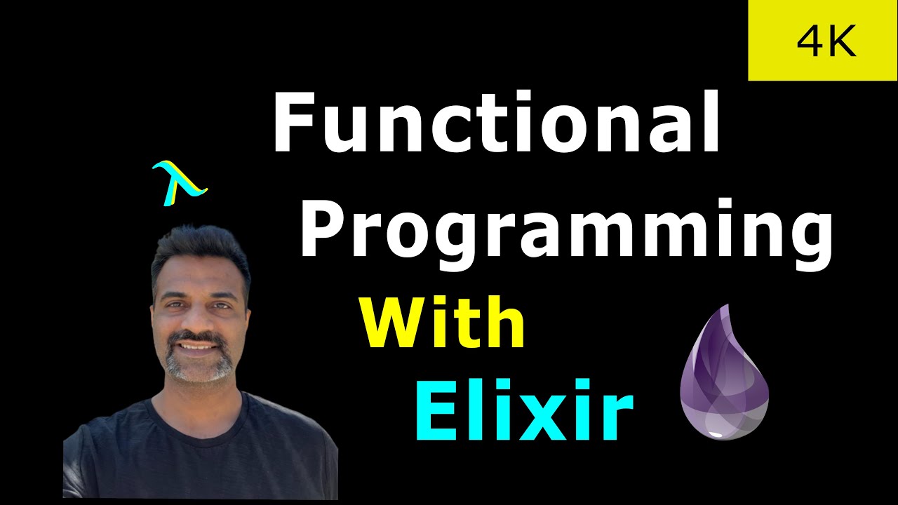 01 Introduction To Functional Programming With Elixir Full Course
