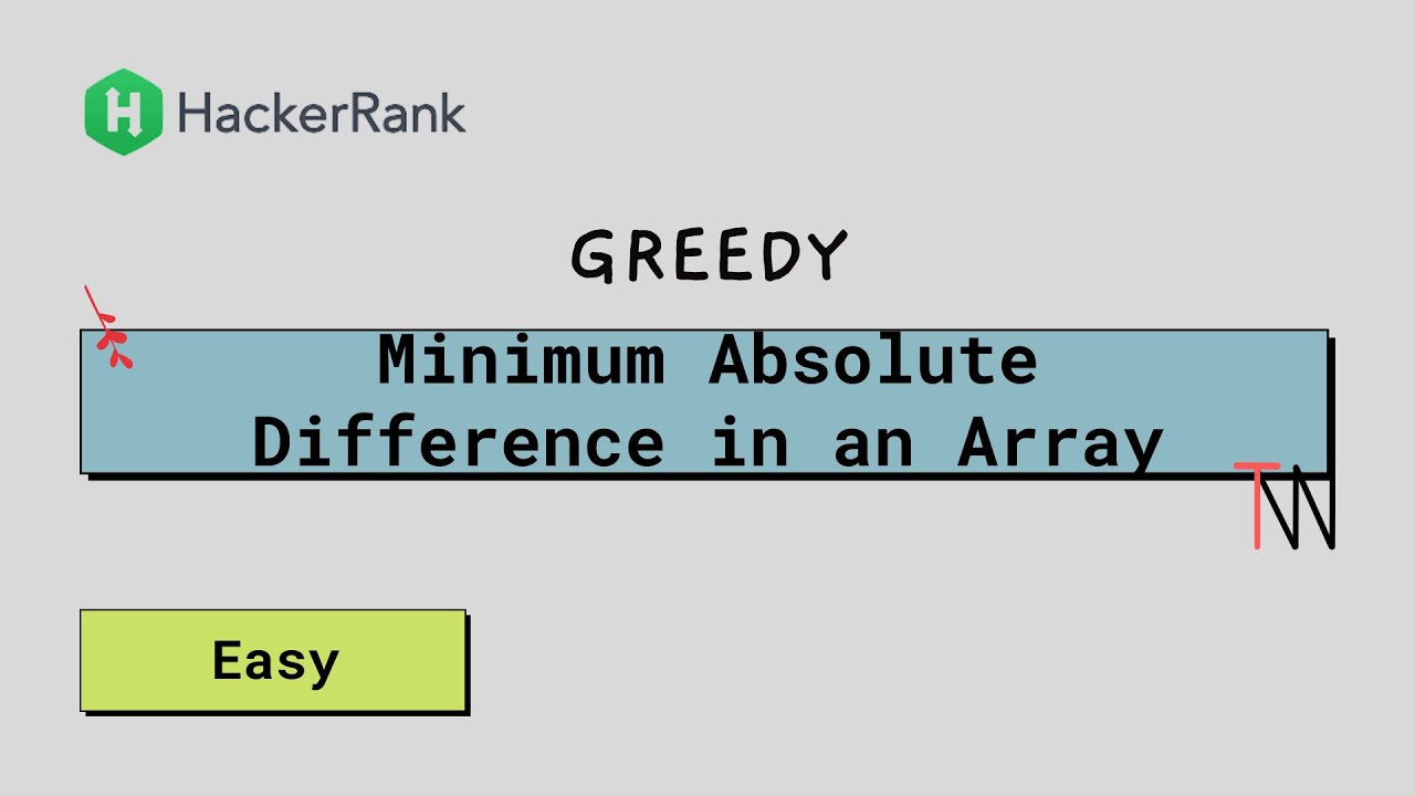 Tw Nn Hackerrank Minimum Absolute Difference In An Array Youtube