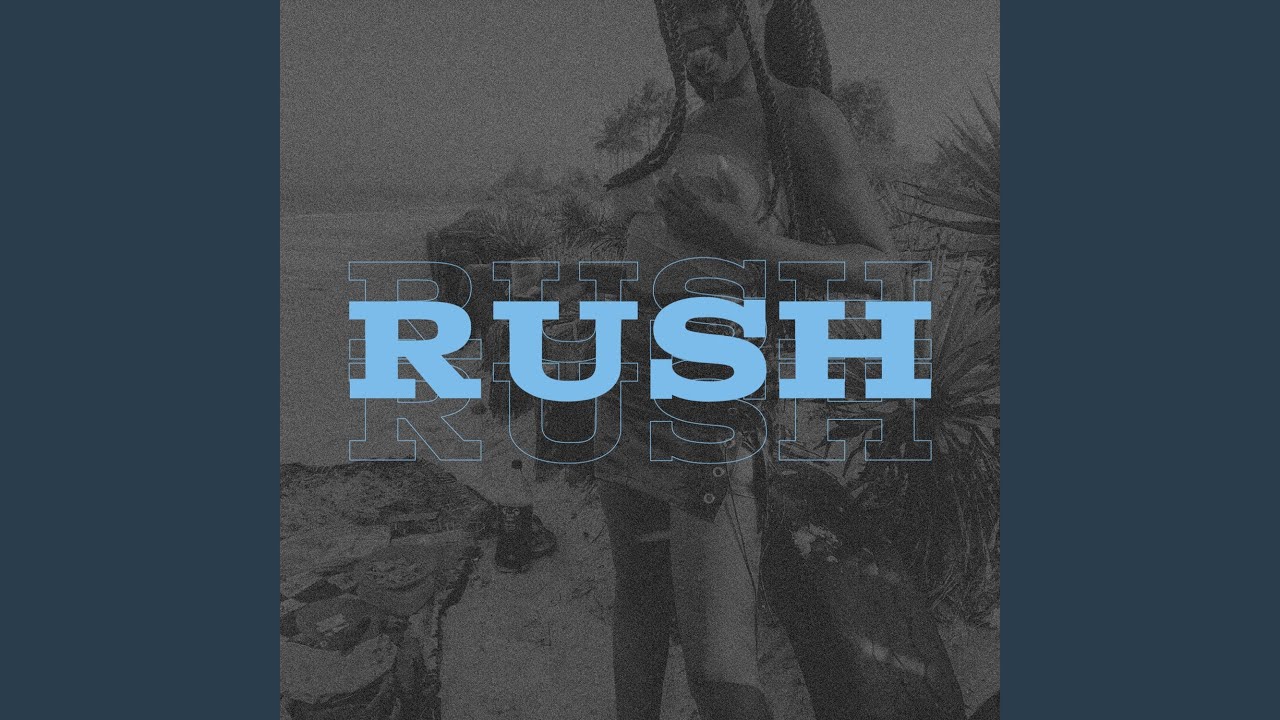 Rush Youtube Music