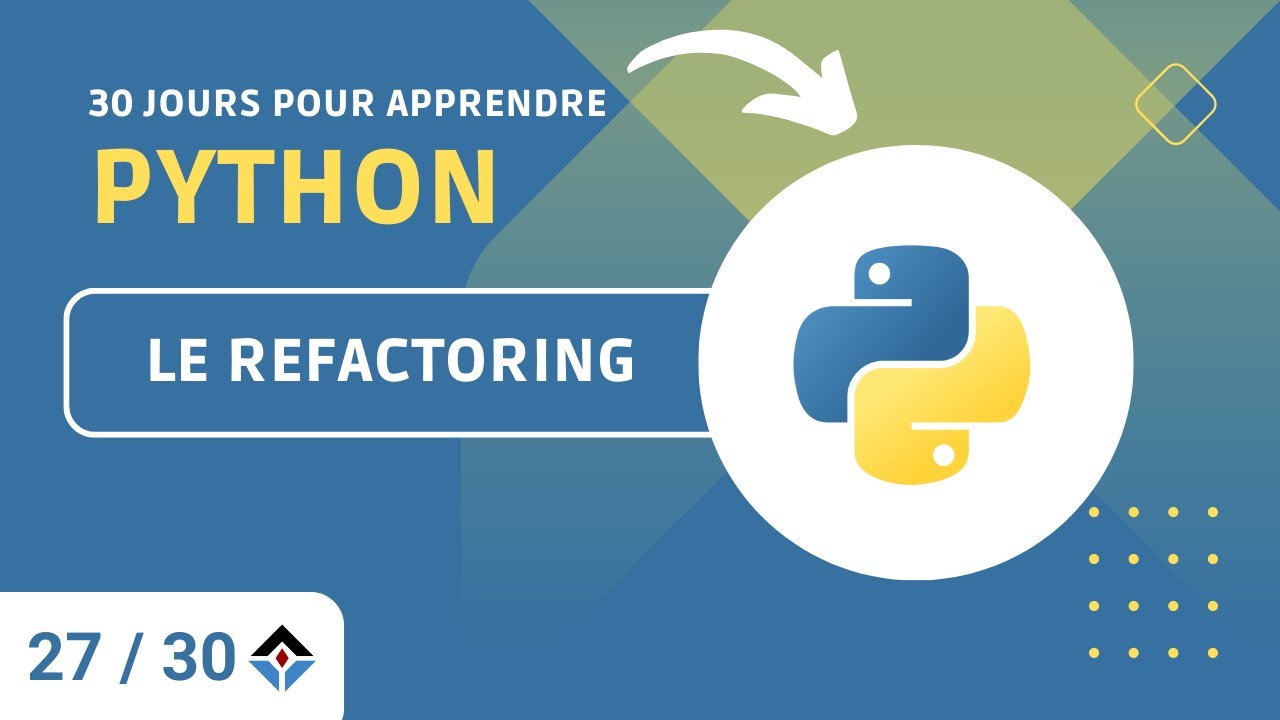 Python Le Refactoring 27 30 Youtube