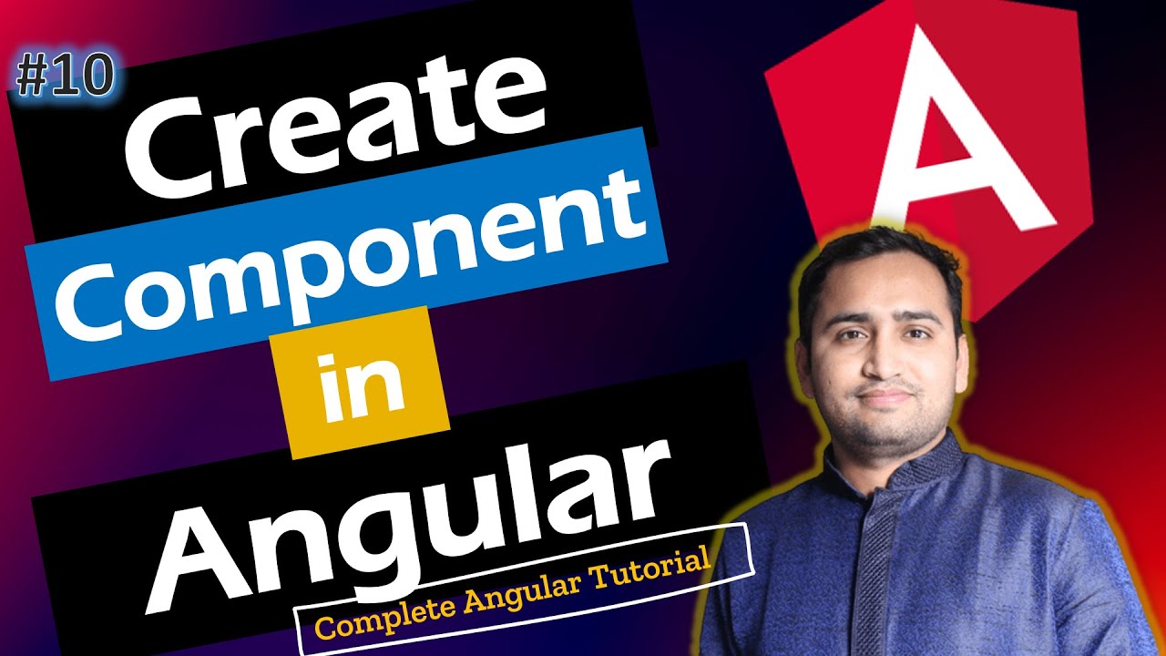 How To Create Component In Angular Creating First Component In