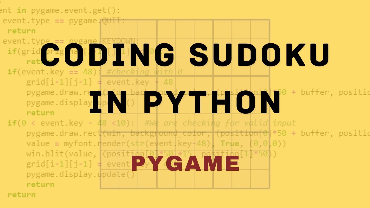 Build Your Own Sudoku Player In Python Pygame Youtube