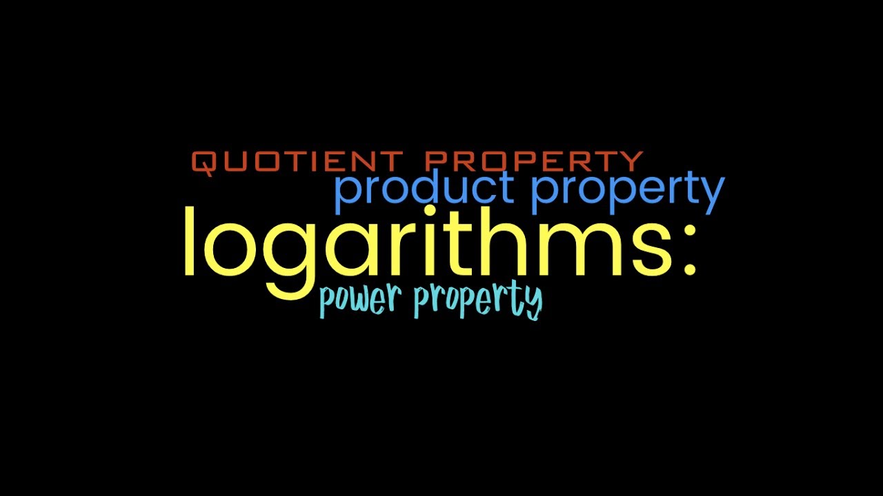Logarithm Properties Youtube