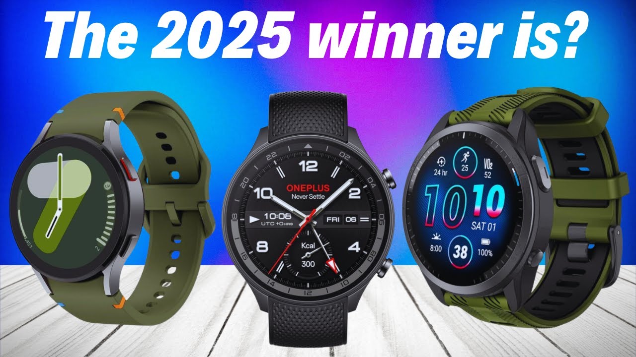 Top 5 Best Smartwatches In 2025 Reviewed Compared Youtube