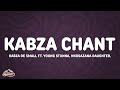 Kabza De Small Kabza Chant Lyrics Ft Young Stunna Nkosazana Daughter ...