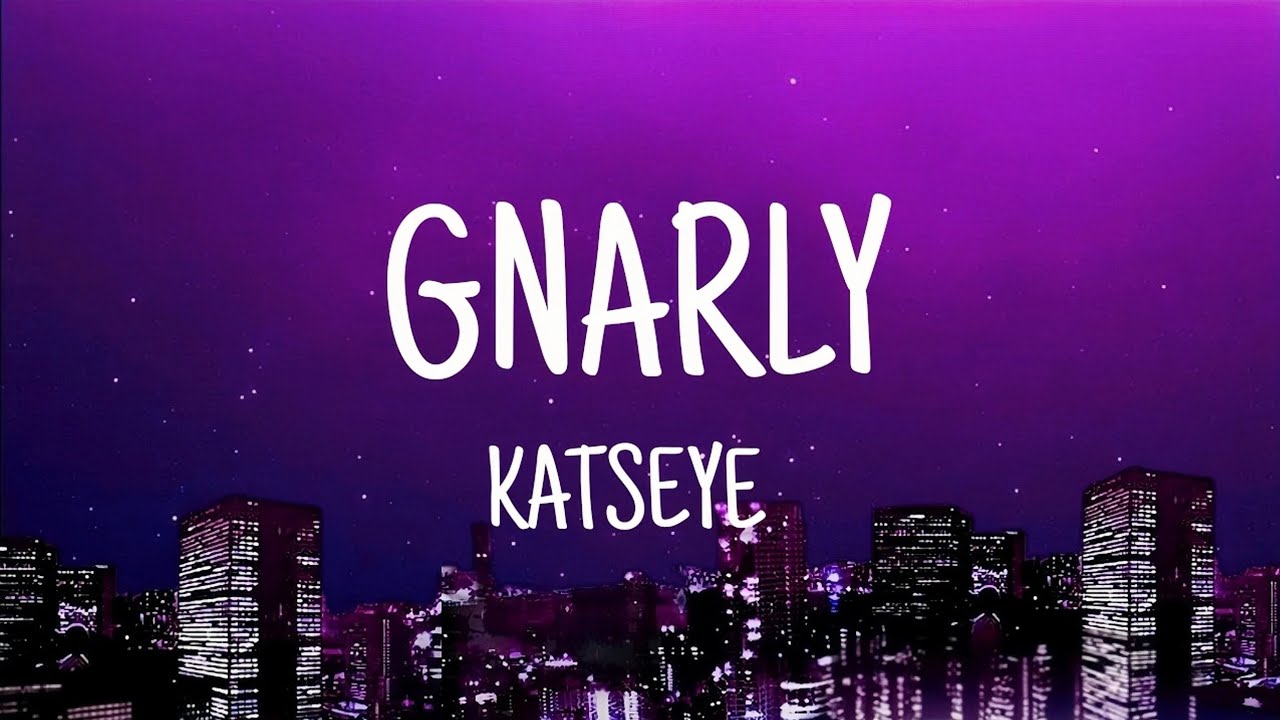 Gnarly Clean Edit New Song Katseye Youtube
