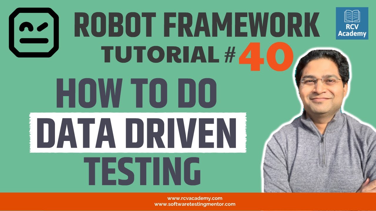 Robot Framework Tutorial 40 How To Do Data Driven Testing Youtube