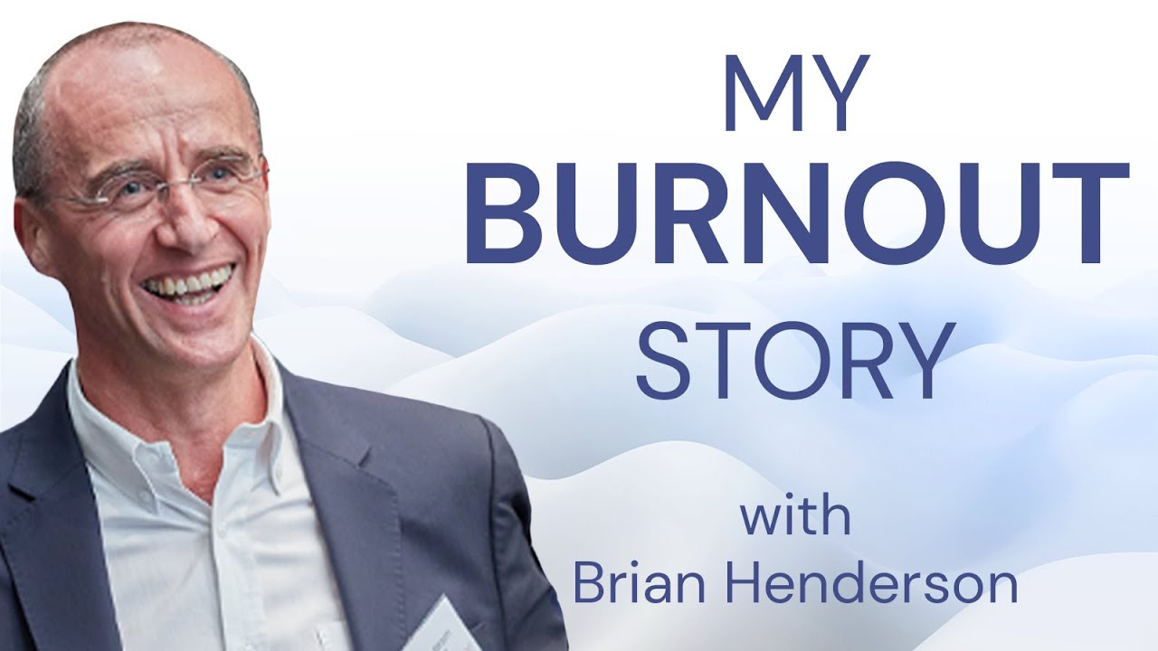 My Burnout Story With Brian Henderson Youtube