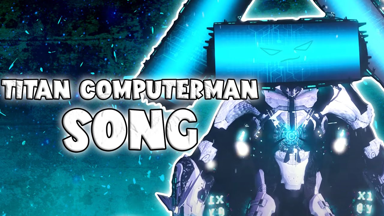 Titan Computerman Song Official Video Youtube