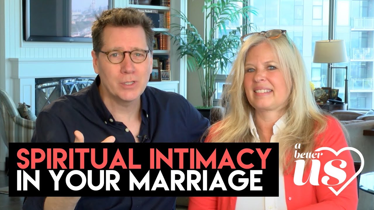 A Better Us Les Leslie Parrott On Finding Spiritual Intimacy In