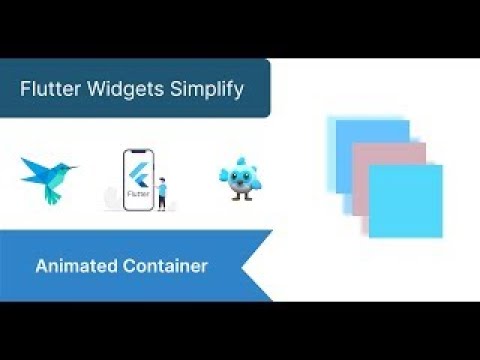 Flutter Animated Container Widget Youtube