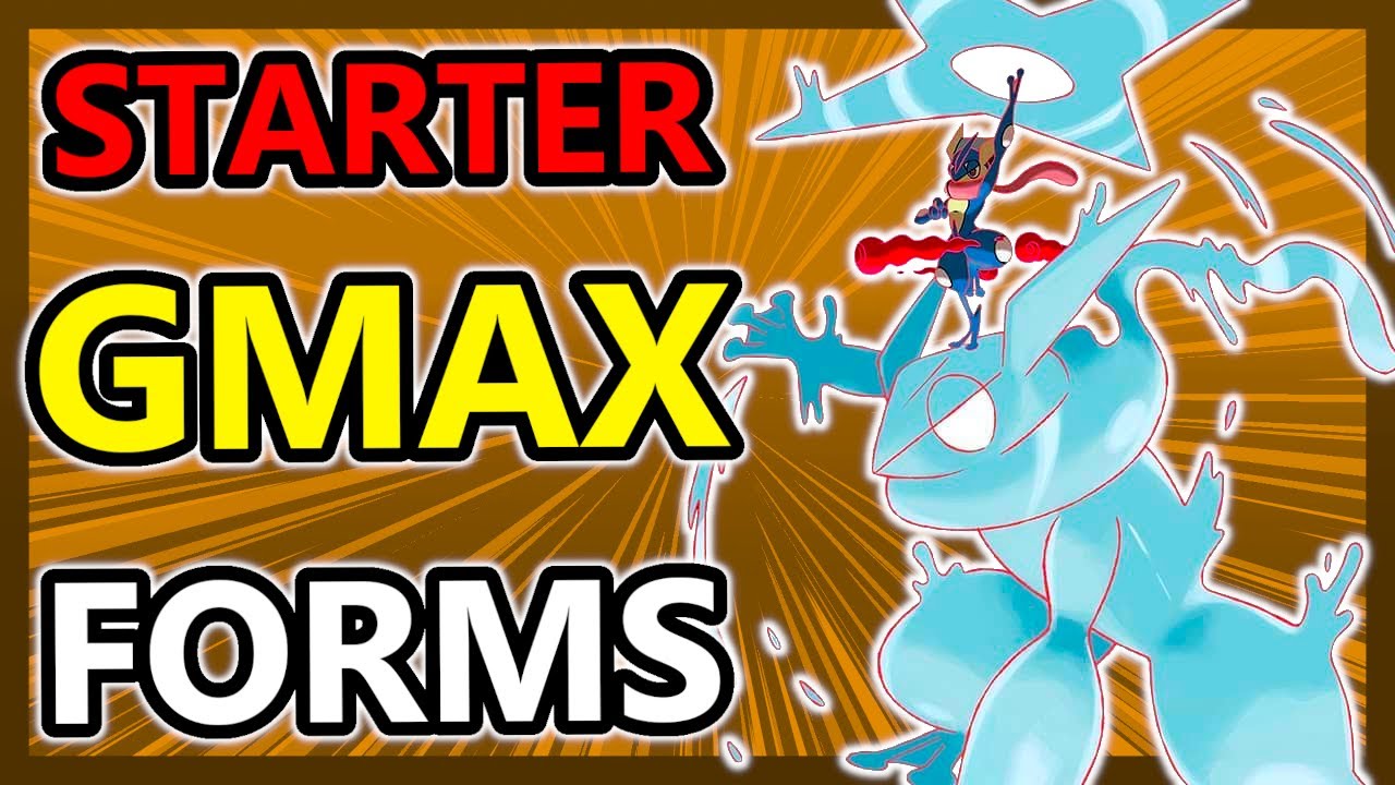 What If More Starter Pokemon Got Gmax Forms Youtube