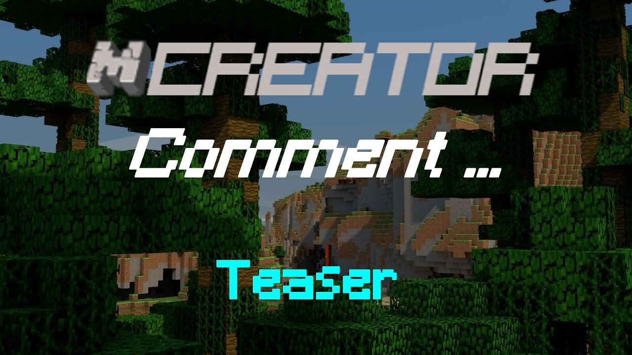 Mcreator Comment Teaser Youtube