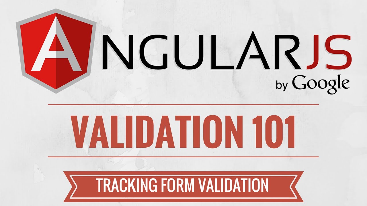 Angularjs Validation Tutorial Tracking Form Validation 2 7 Youtube