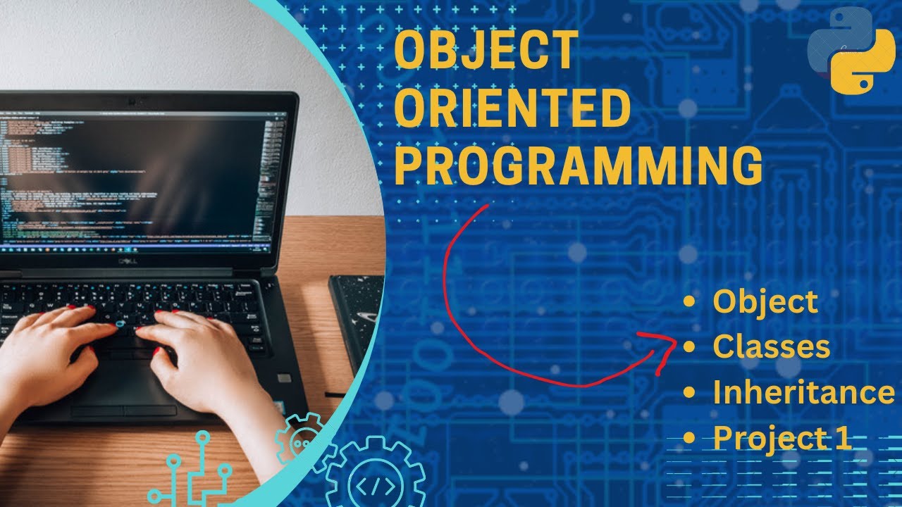 Introduction To Object Oriented Programming In Python Youtube