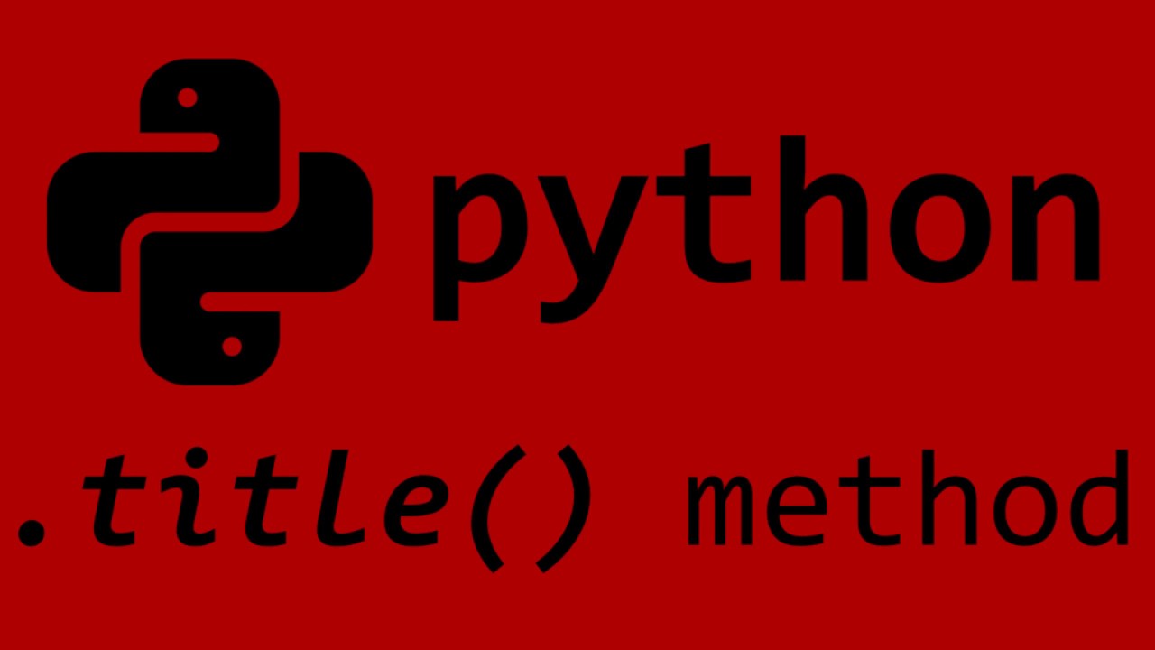 Python Title String Method Youtube