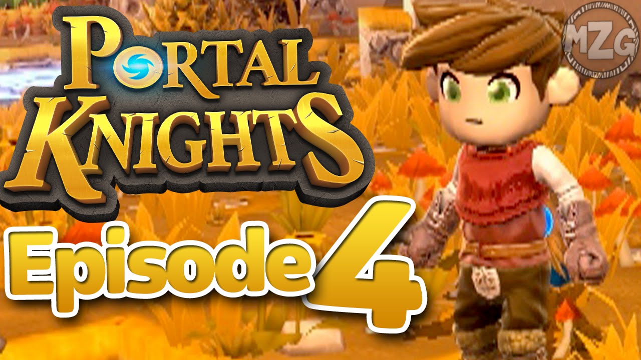 Best Weapon Yet Portal Knights Gameplay Episode 4 Early Access