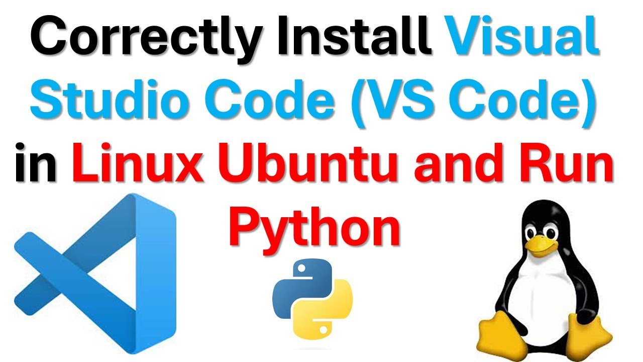 Correctly Install Visual Studio Code Vs Code In Linux Ubuntu And Run