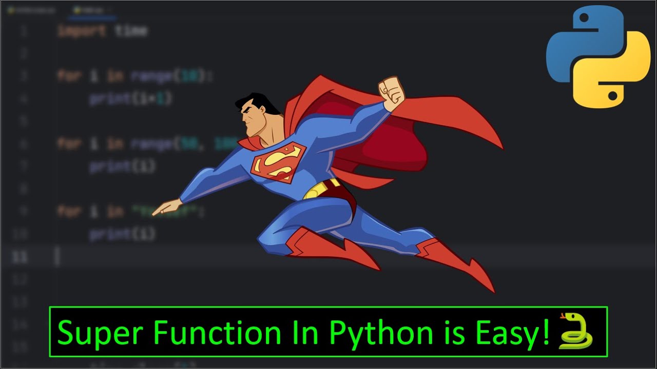 Super Function In Python For Beginners рџђќ Youtube