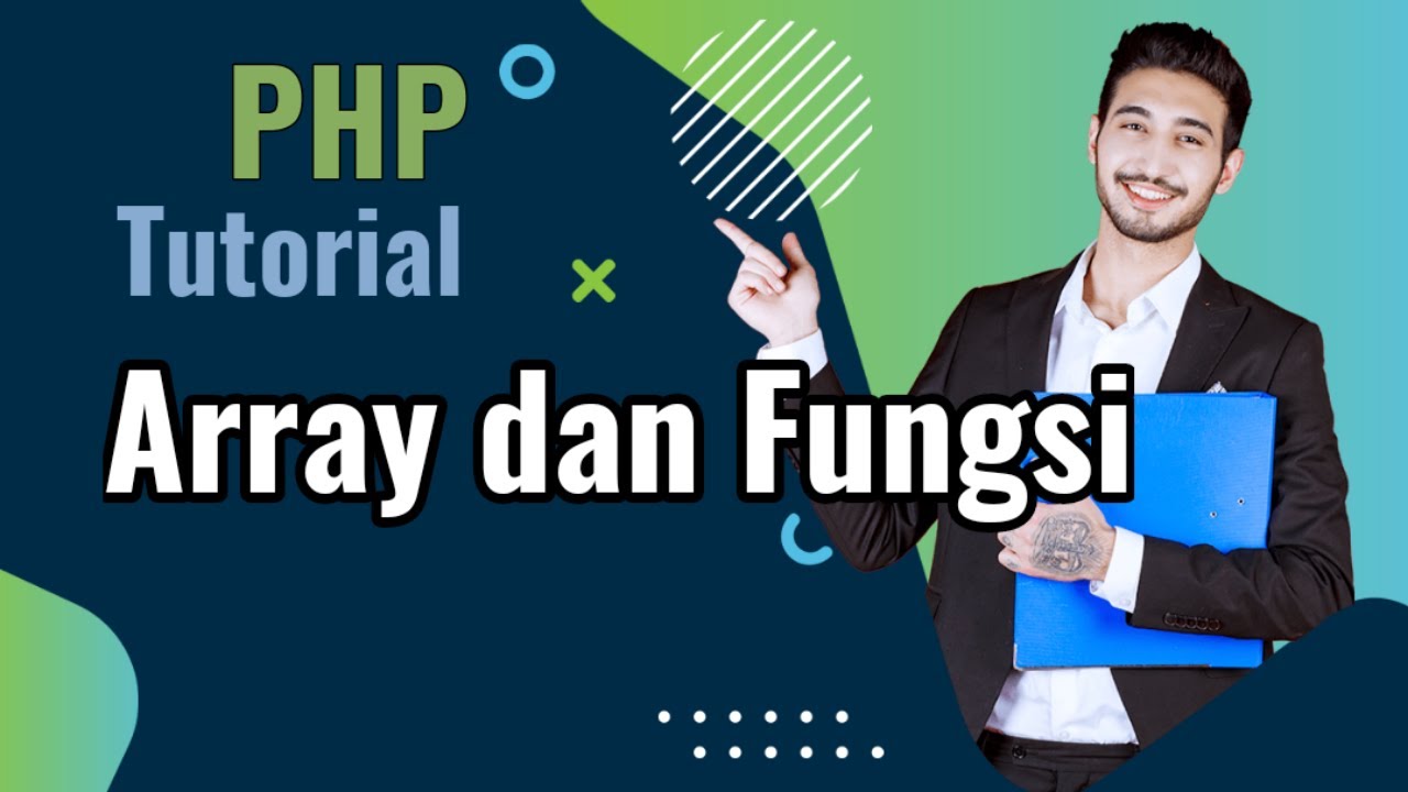 Php Array Dan Fungsi Tutorial Php Youtube