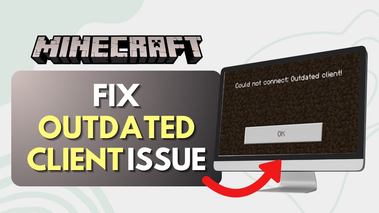 How To Fix Outdated Client Issue On Minecraft 2024 Full Guide Youtube