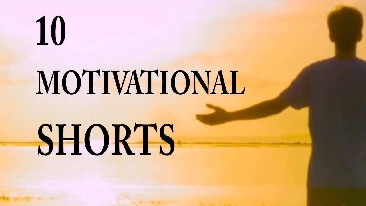 10 Short Motivational Videos That Will Change Your Life Shorts