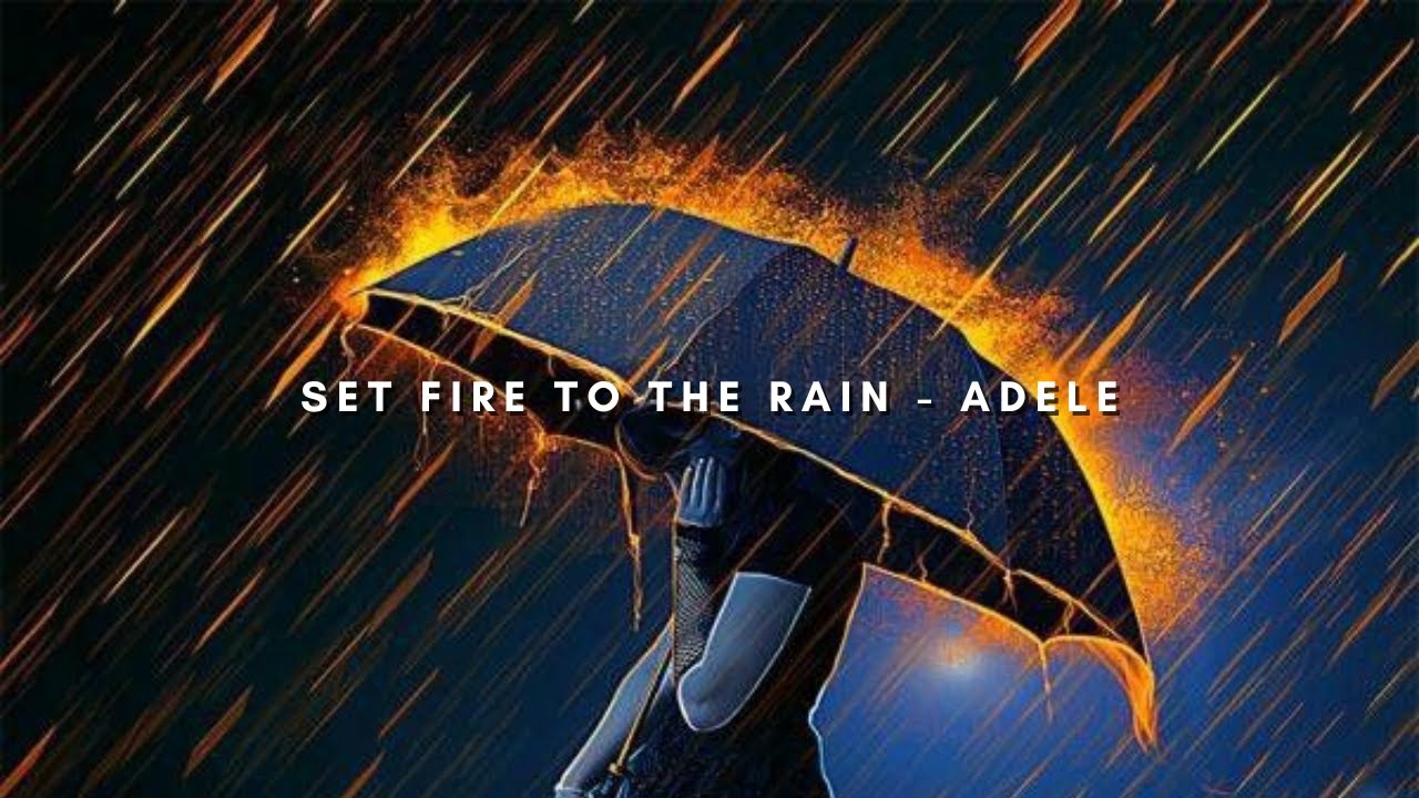 Set Fire To The Rain Traducao Fdplearn