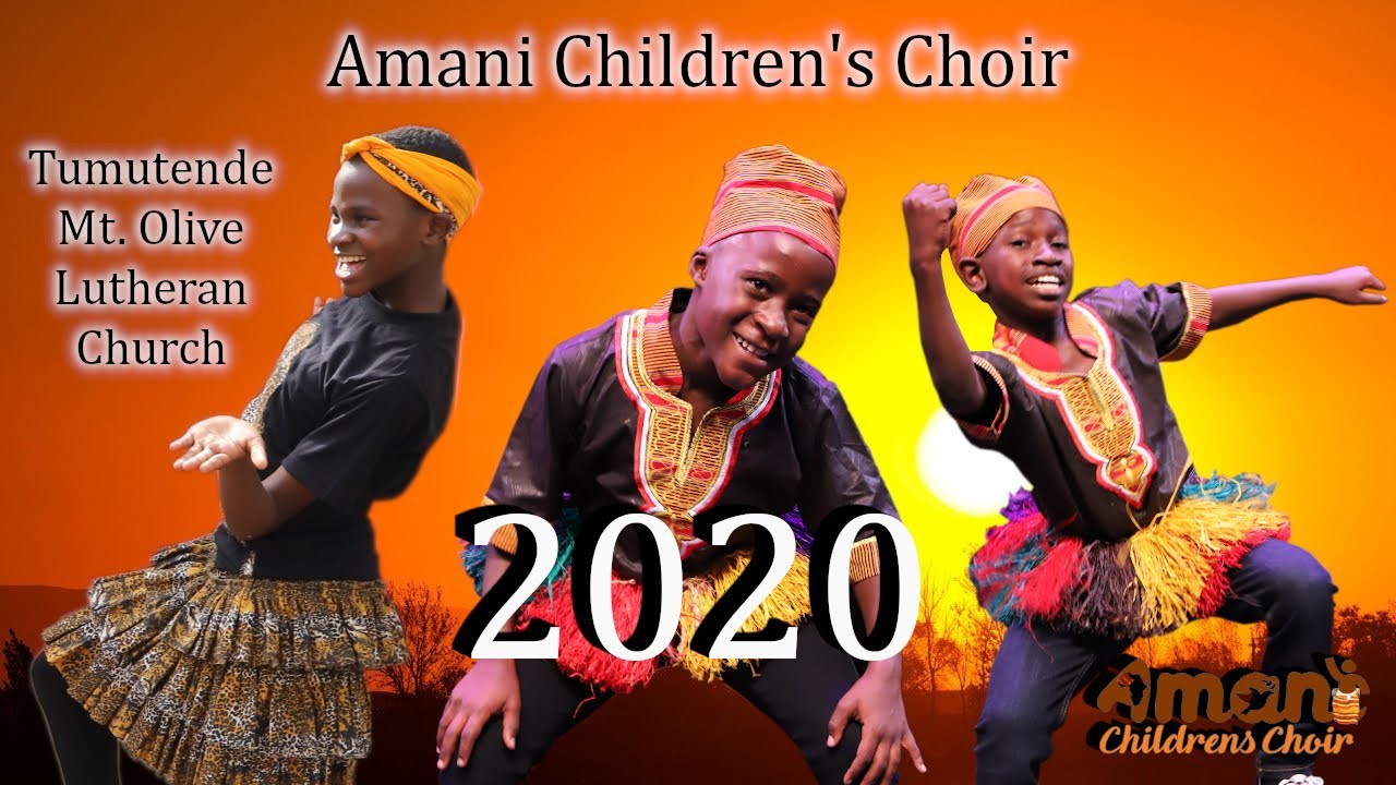Amani Children S Choir 2020 Tumutende Mt Olive Lutheran Church
