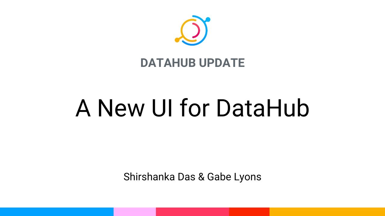 Datahub Update A New Ui For Datahub Youtube
