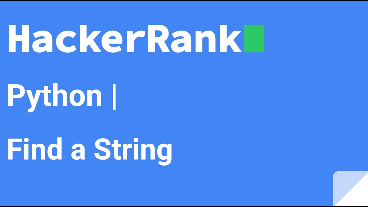12 Python Find A String Hackerrank Youtube