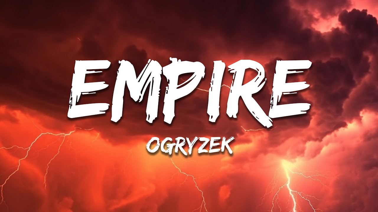 Ogryzek Empire Slowed Youtube