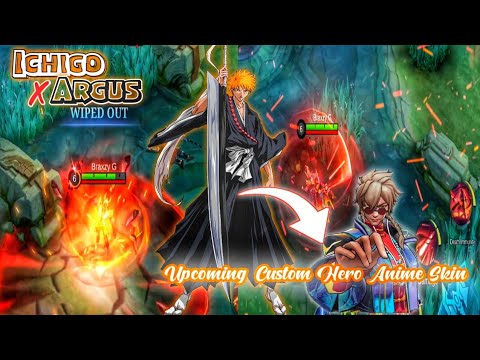 You Like Argus X Ichigo Upcoming Custom Hero Anime Skin Script Mlbb