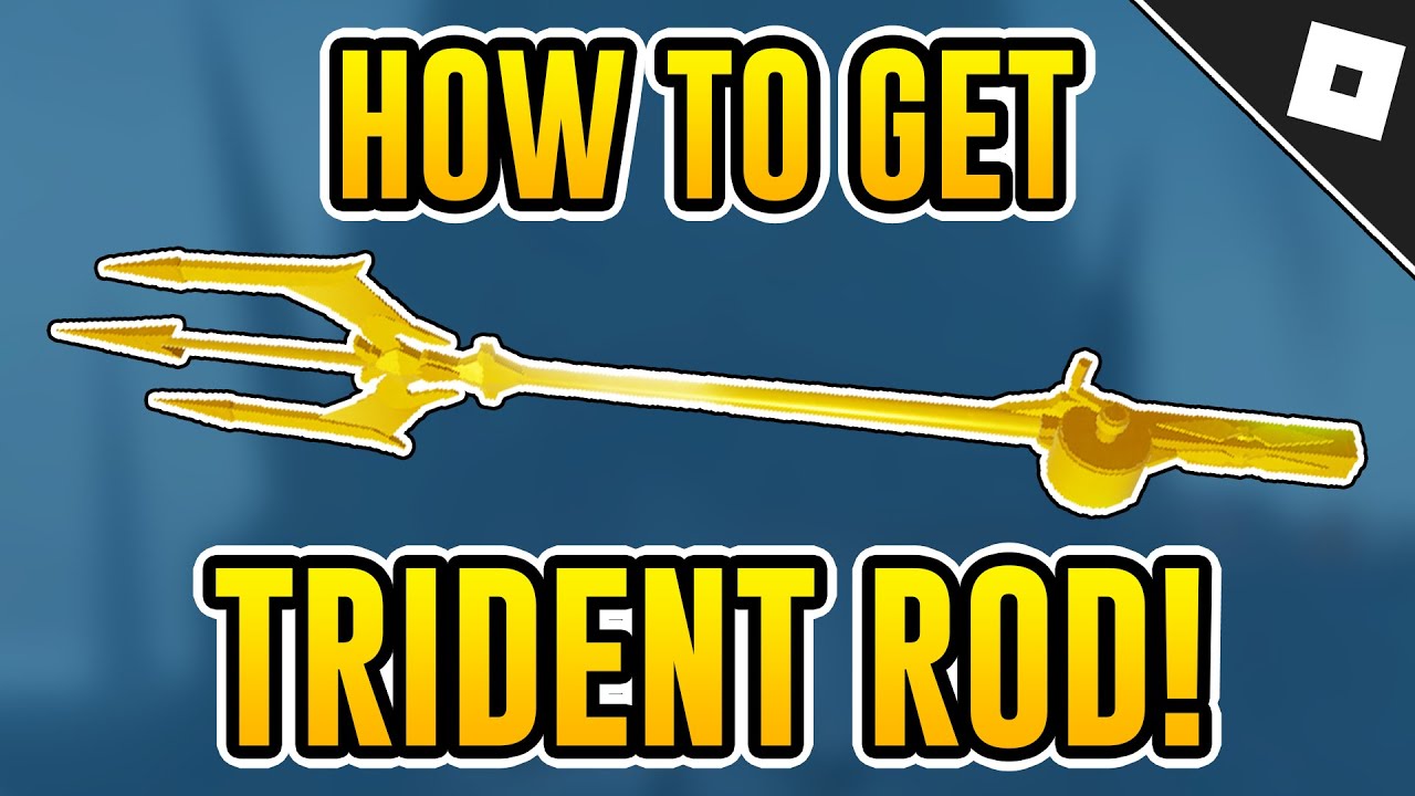 How To Get The Trident Rod In Fisch Roblox Youtube