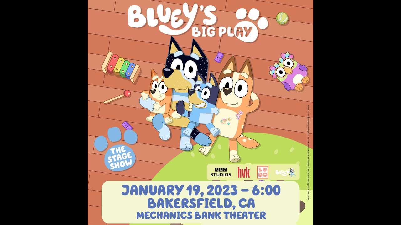 Bluey S Big Play Bakersfield Youtube