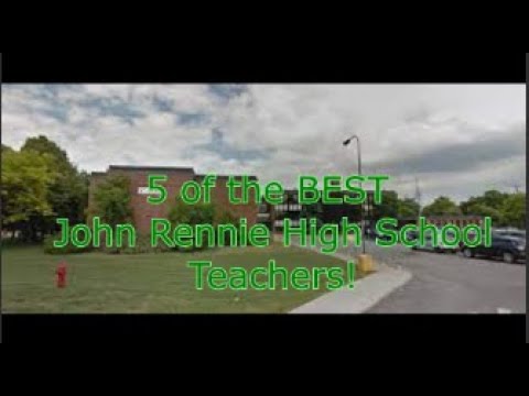 Best John Rennie High School Teachers Youtube