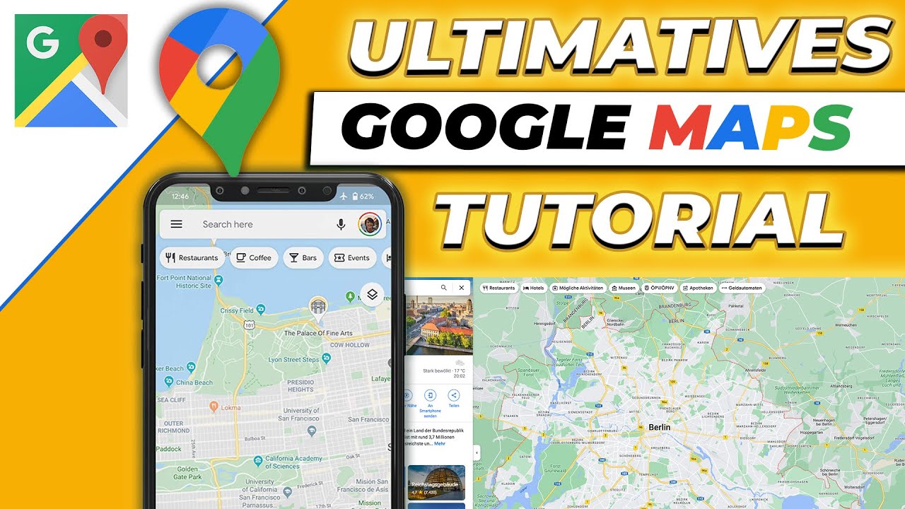 Google Maps Tutorial Alles Was Du Darüber Wissen Musst
