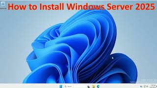How To Download Install Windows Server 2025 24h2 Easy Guide Download