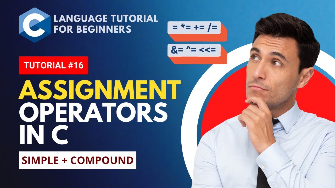 Assignment Operators In C C Language Tutorial For Beginners 16 Youtube